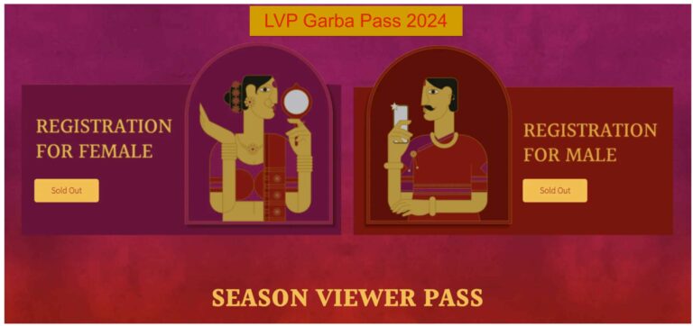 Apply for ⁠Lvp Garba Pass Price 2024 Registration (Booking)