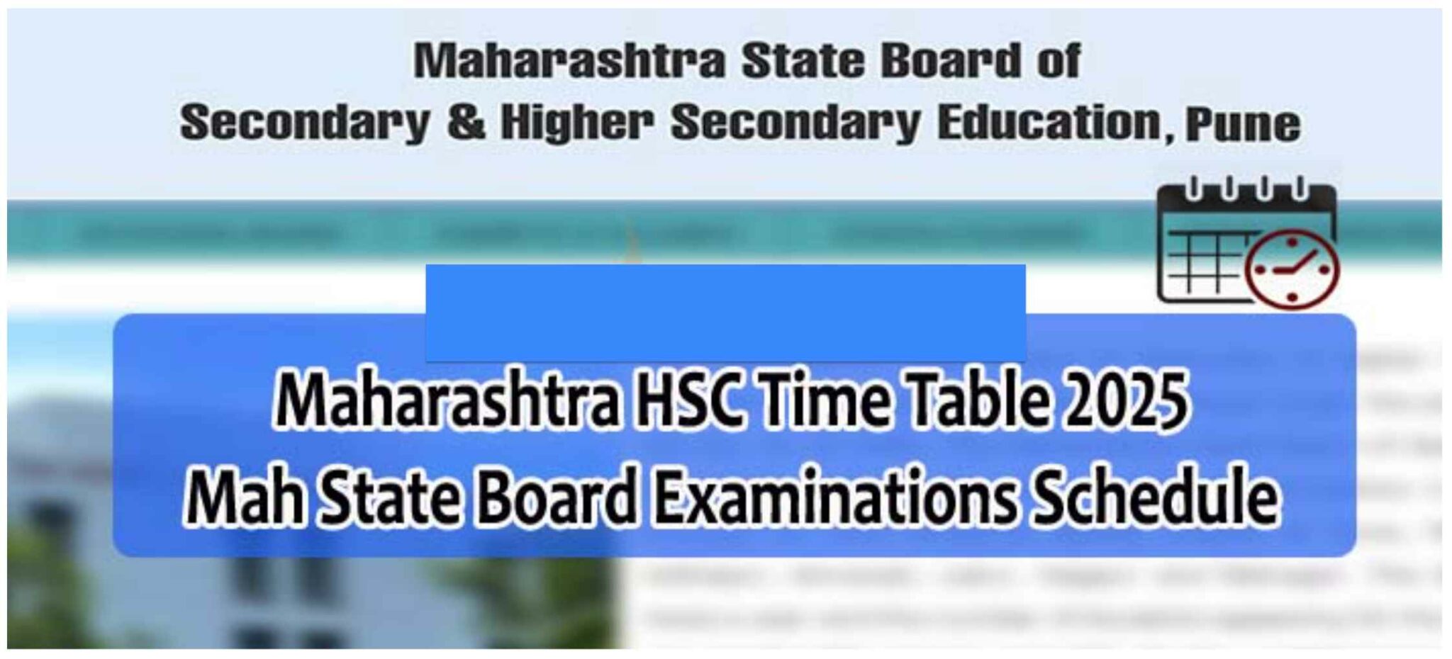 Maharashtra Hsc Time Table 2025 : mahahsscboard.in (12th Date)