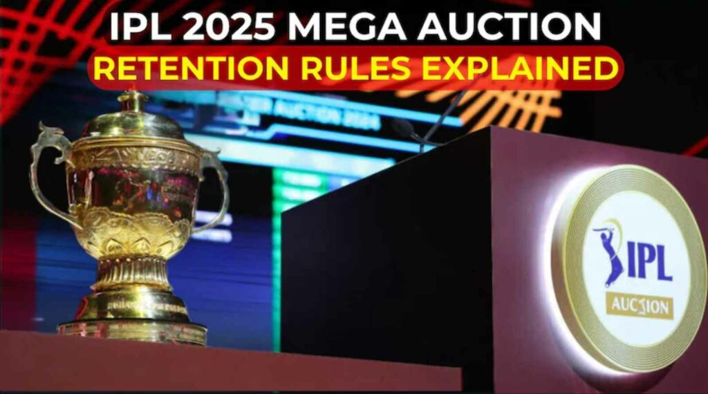 Check ⁠ipl Retention 2026 last date, Rules, Mega Auction Date